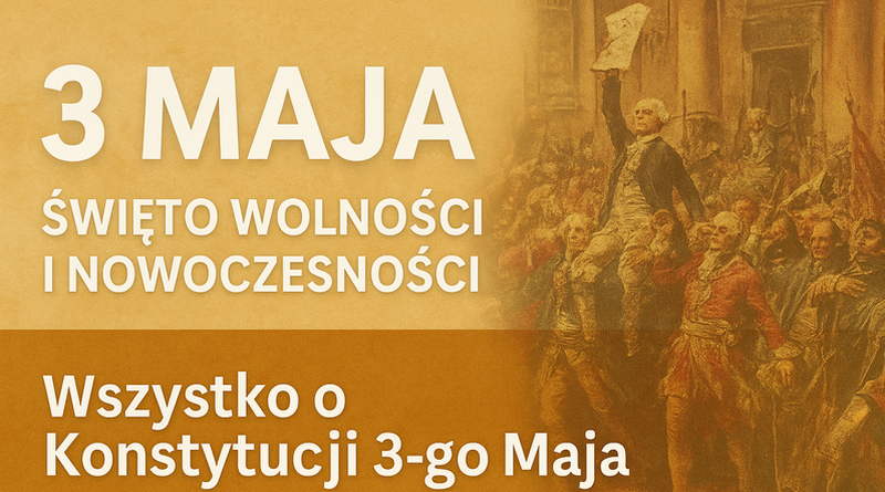 Wszystko o Konstytucji 3-go Maja w skrócie